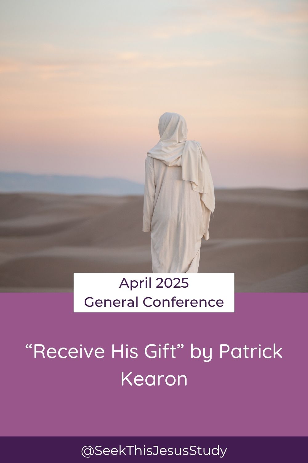 “Receive His Gift” by Patrick Kearon - Seek This Jesus Study