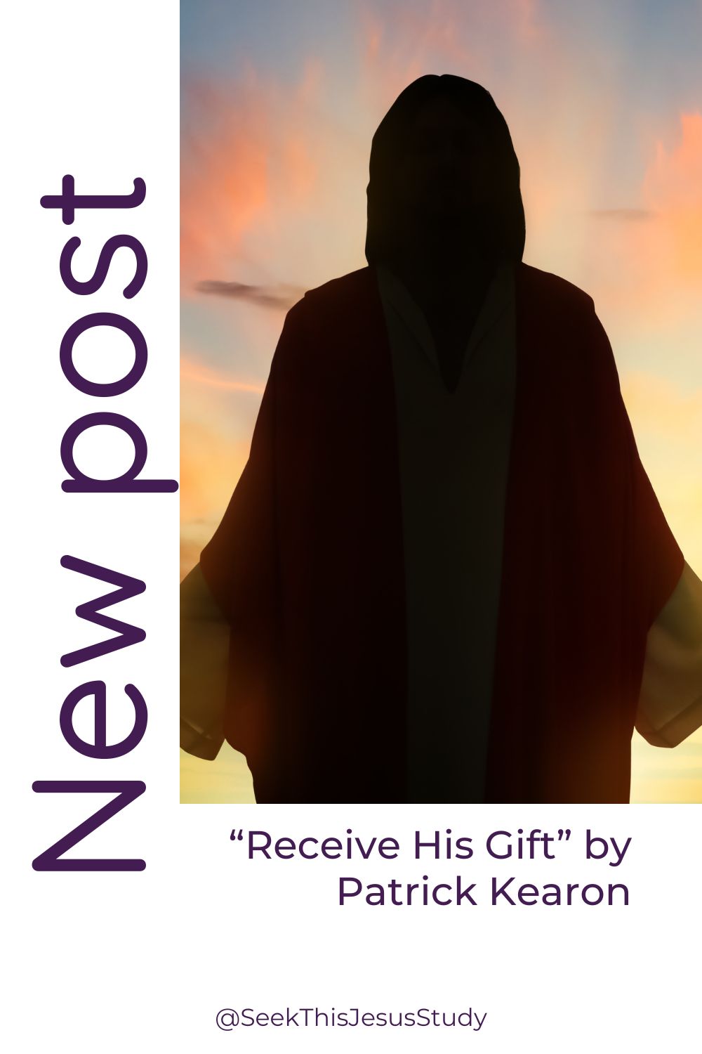 “Receive His Gift” by Patrick Kearon - Seek This Jesus Study
