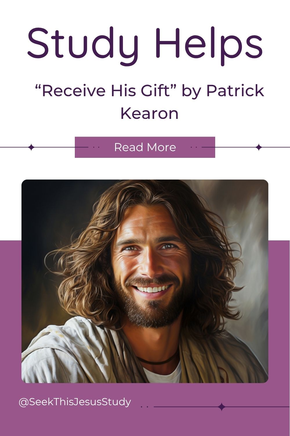 “Receive His Gift” by Patrick Kearon - Seek This Jesus Study