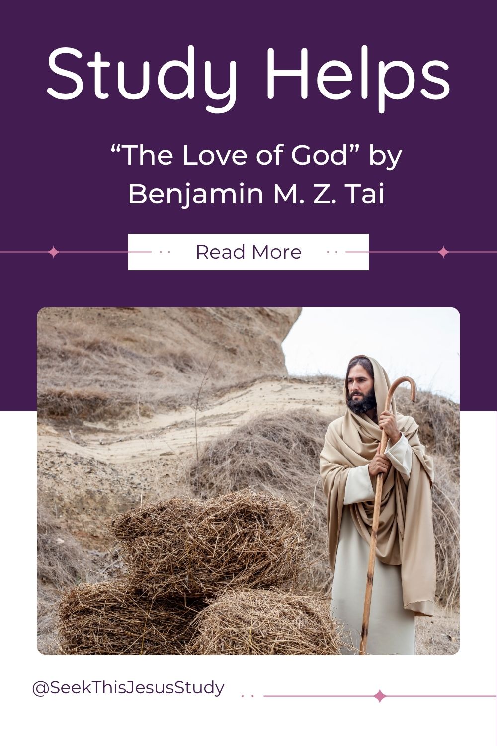 “The Love of God” by Benjamin M. Z. Tai - Seek This Jesus Study