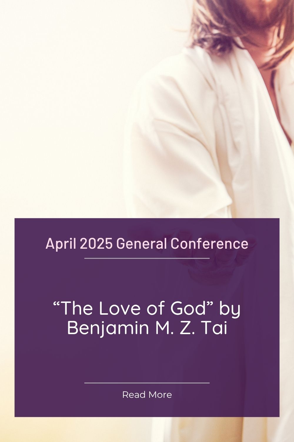 “The Love of God” by Benjamin M. Z. Tai - Seek This Jesus Study