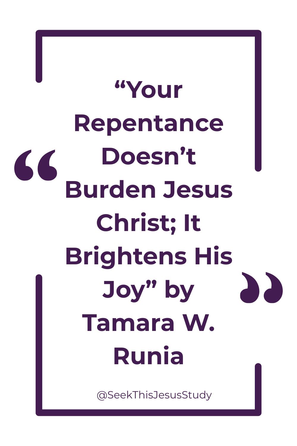 “Your Repentance Doesn’t Burden Jesus Christ; It Brightens His Joy” by ...