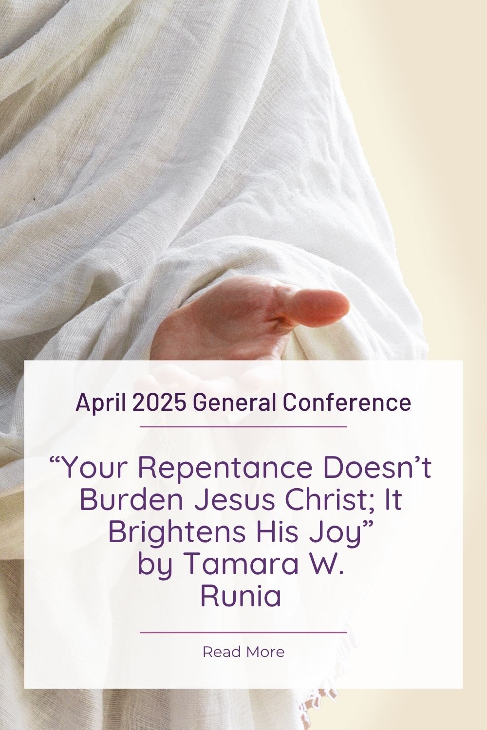 “Your Repentance Doesn’t Burden Jesus Christ; It Brightens His Joy” by ...