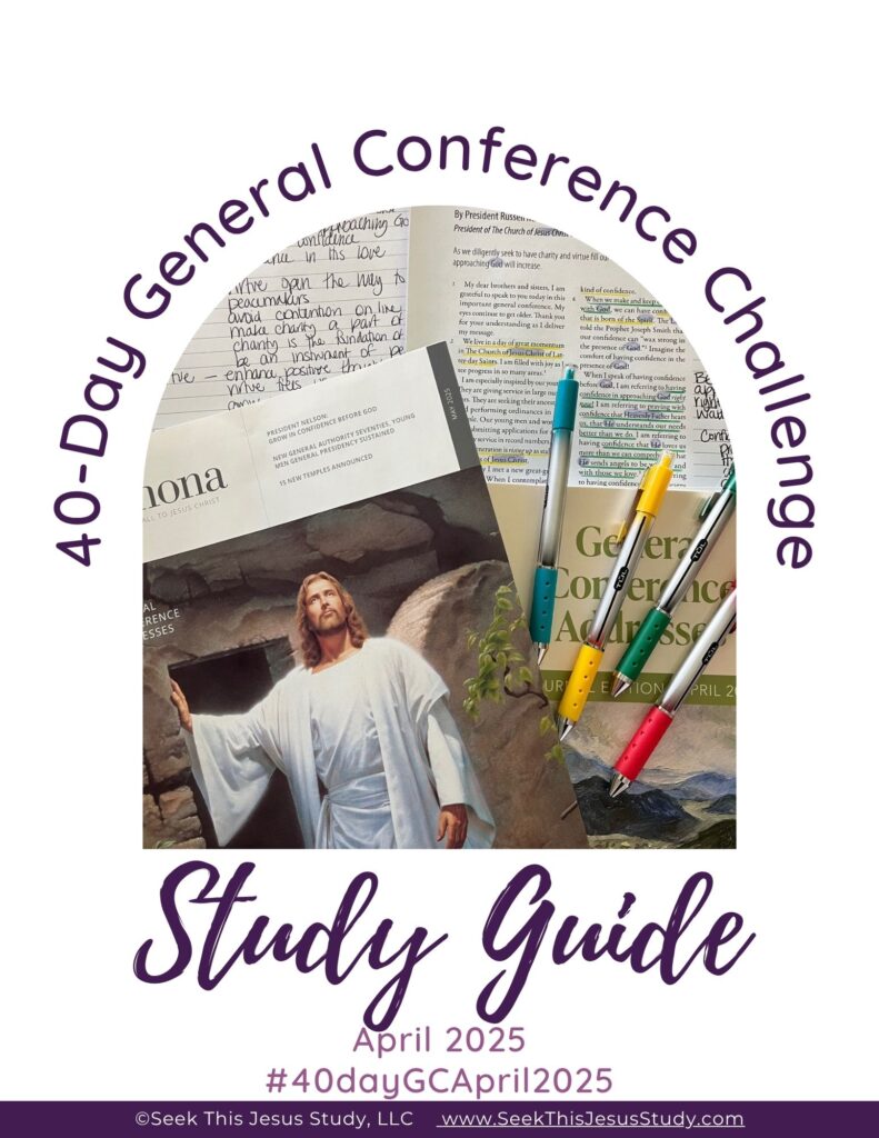 40-Day General Conference Study Guide-April 2025 - Seek This Jesus Study
